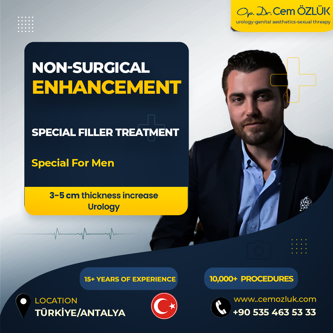Non-Surgical Penis Thickening - Op. Dr. Cem Özlük